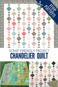 FREE Chandelier Quilt Pattern - Sewing With Scraps